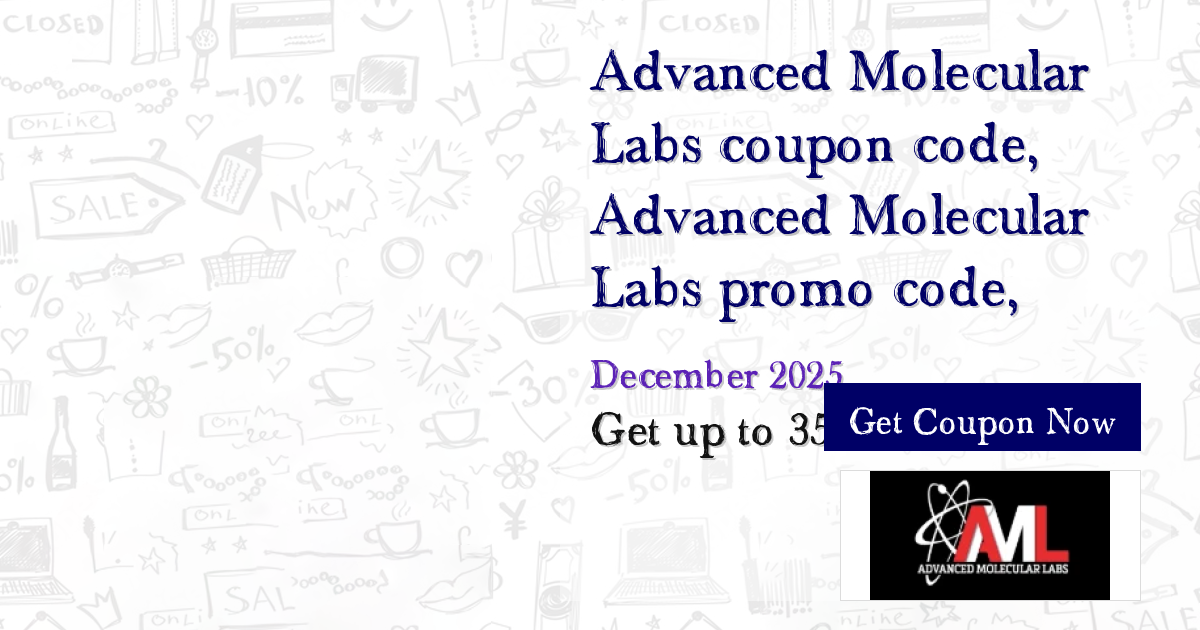 Advanced Molecular Labs Coupons Dec 2025 - Verified 40% OFF Codes (18 ...