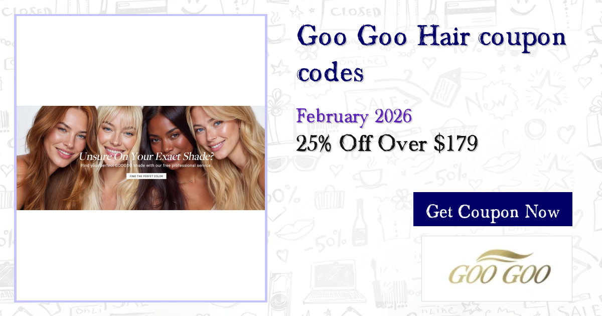 WIN BIG: $111 Goo Goo Hair Coupons Feb 2026 | 21 Winning Deals
