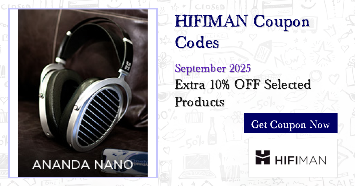 BREAKTHROUGH: $1400 Off HIFIMAN Deals Sep 2025 | 18 Game-Changers