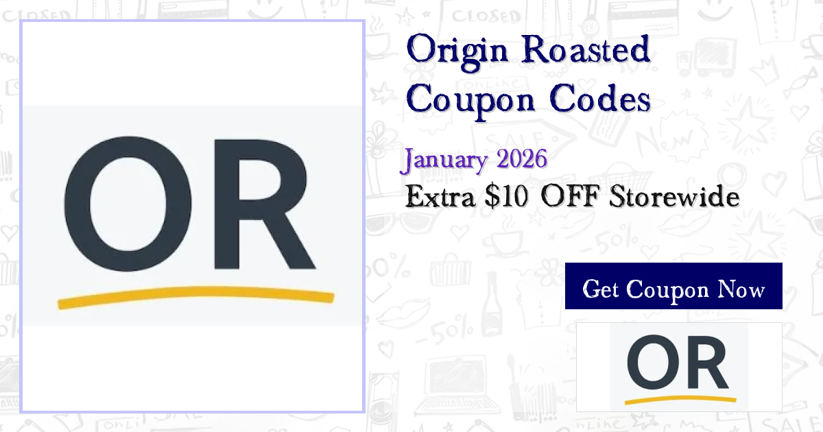 Hot Deal: $10 Off Origin Roasted Coupon Code Jan 2026 (5)