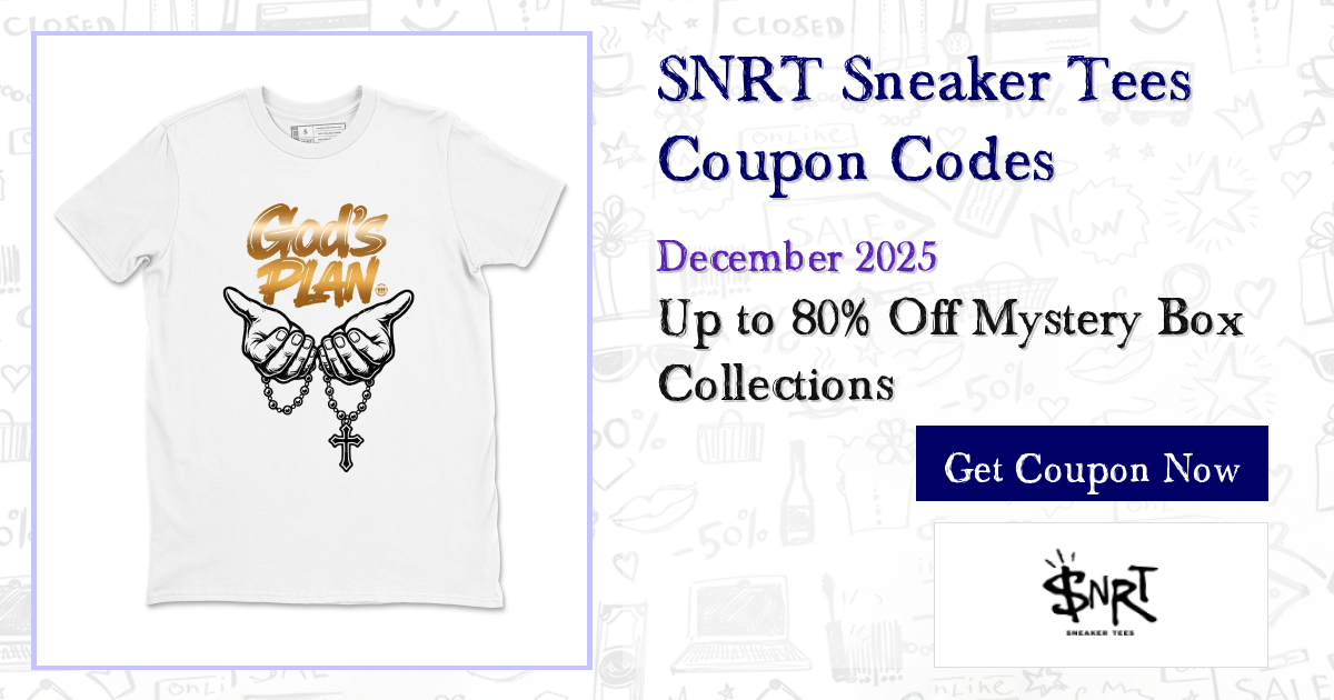LIMITED TIME: 80% SNRT Sneaker Tees Discount Codes Dec 2025 (15 Active)