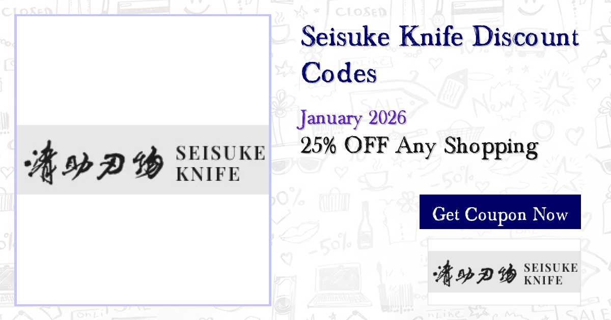 Save Big on Seisuke Knife - $75 OFF Coupons Jan 2026 (16 Active)